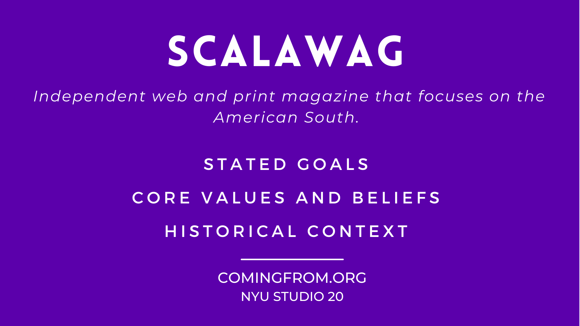 Scalawag’s stance for a more liberated South - Coming From Project