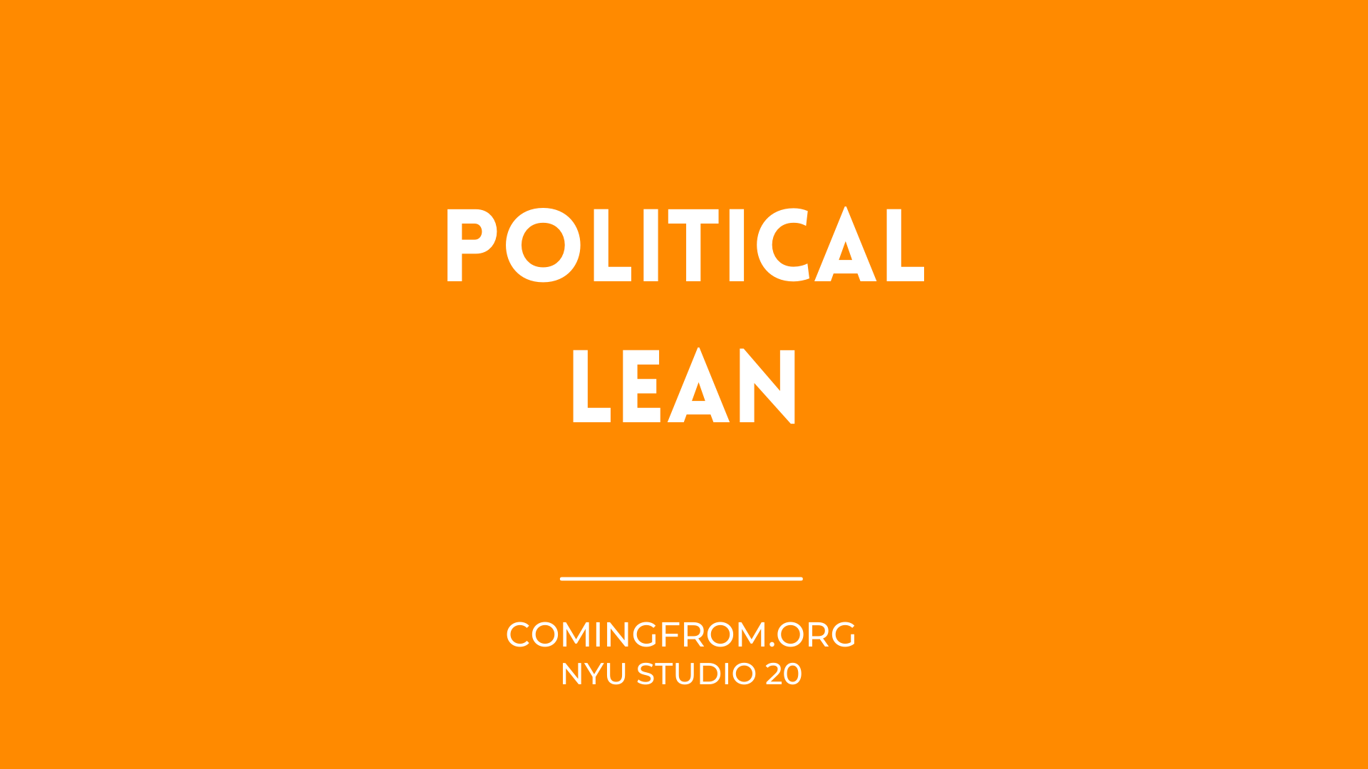 Political Lean - Coming From Project